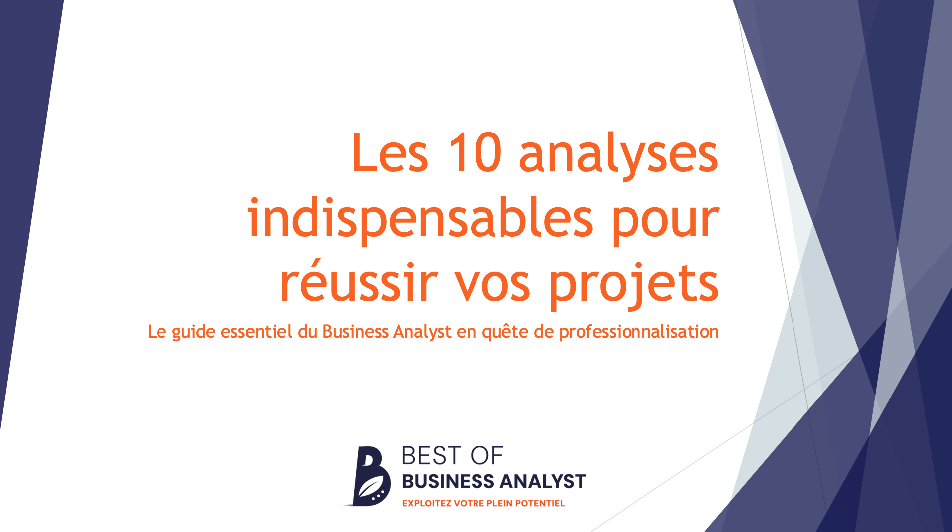 Checklist BA : Les 10 analyses indispensables pour réussir vos projets